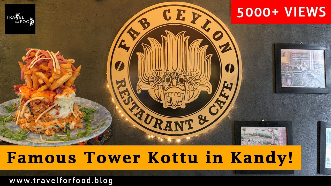 Famous Tower Kottu in Kandy | Fab Ceylon | Restaurant & Cafe - YouTube