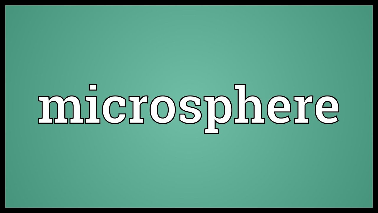 Microsphere Meaning - YouTube