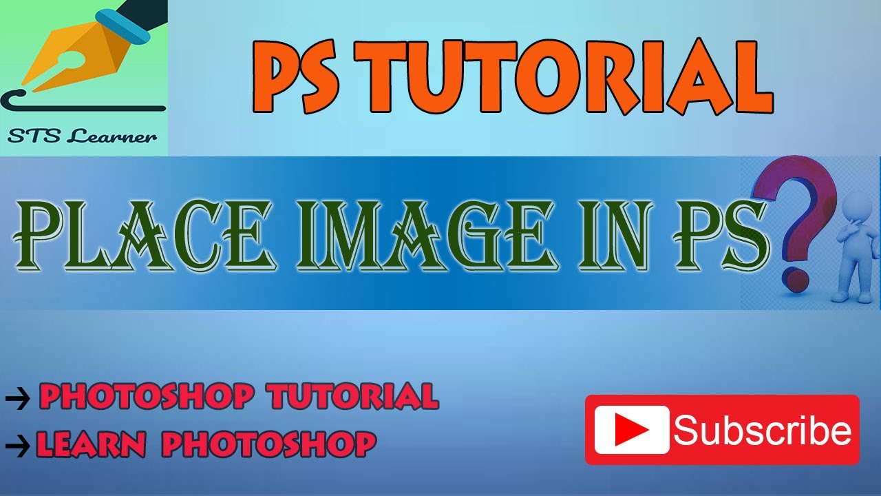 How To Place An Image In Photoshop Paste Image In Photoshop STS How To Place An Image In Photoshop Paste Image In Photoshop STS