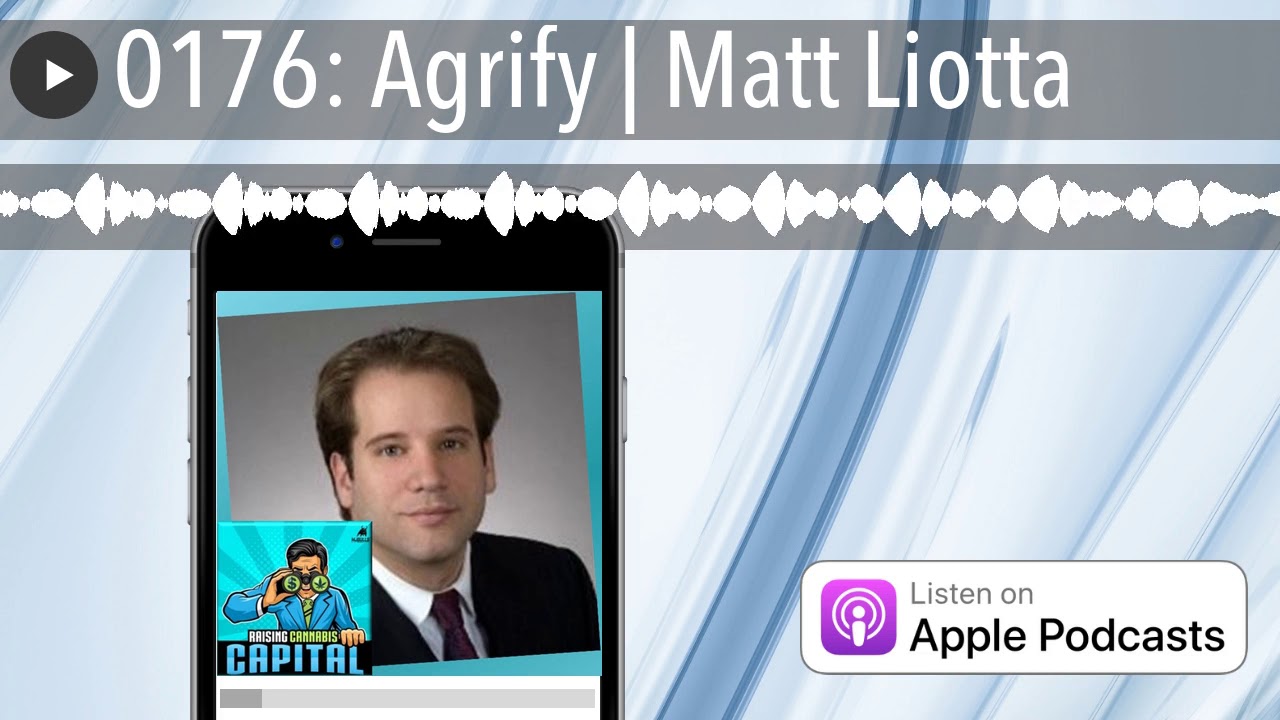 0176: Agrify | Matt Liotta - YouTube
