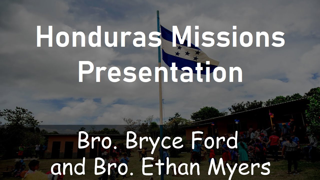 Honduras Missions Presentation! - YouTube