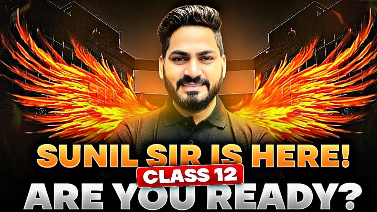 Sunil Sir is here to simplify Physics! Class 12 are you ready?🔥 - YouTube