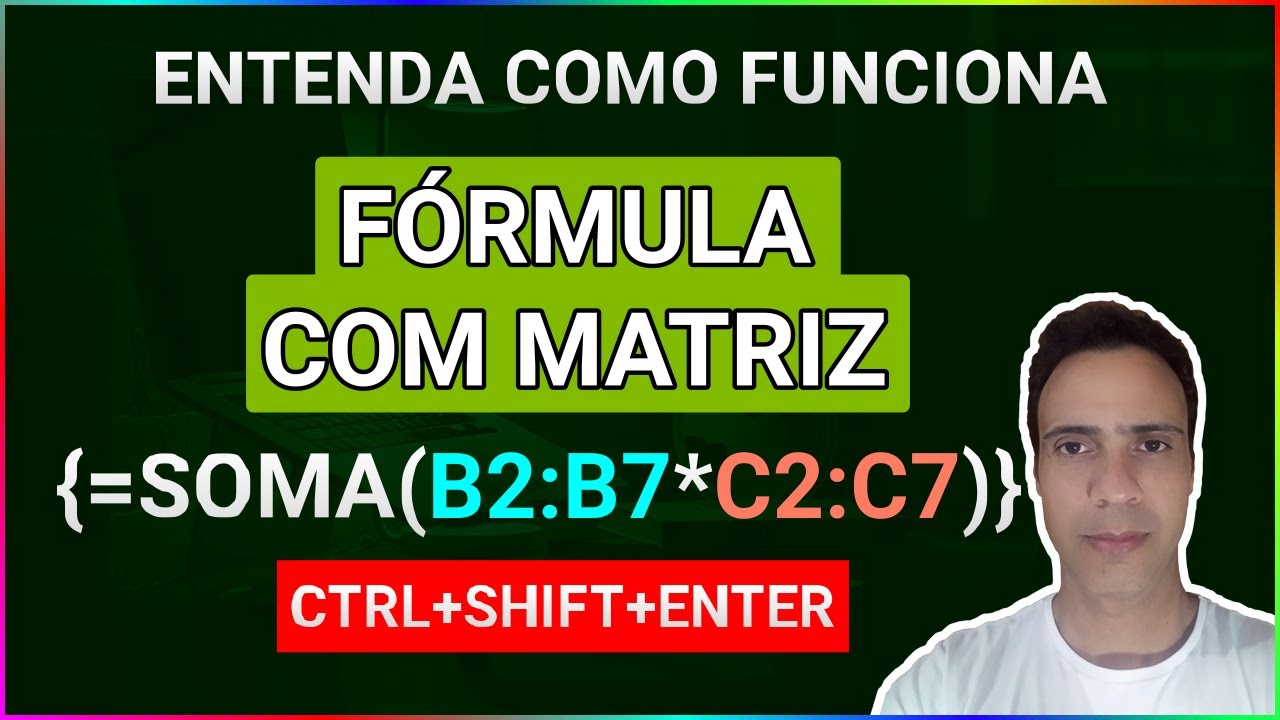 Aprenda Fórmula Com Matriz de Forma Rápida e Simples! - YouTube