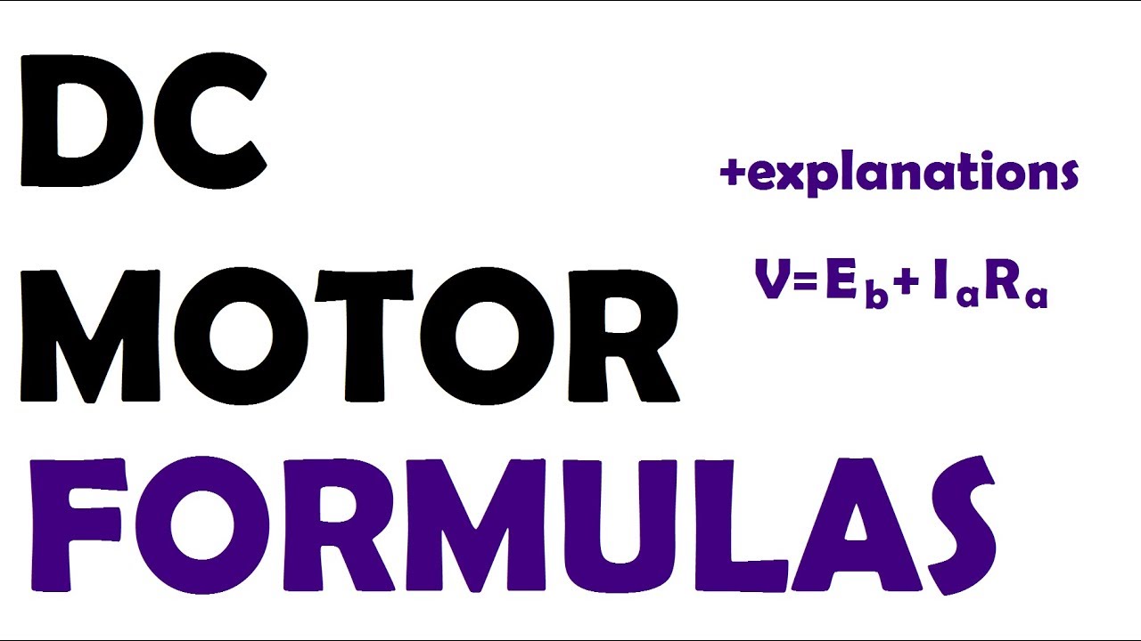 Electrical Engineering Formulas: DC Motor Formulas - YouTube