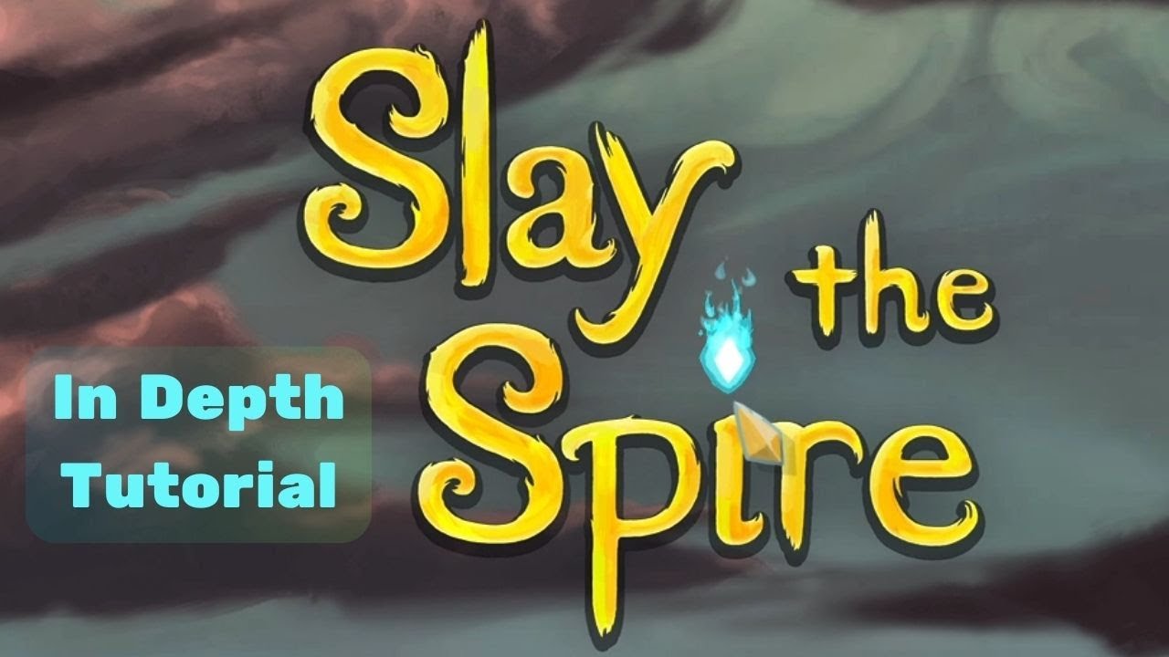 Slay the Spire - In Depth Tutorial - Ep 1 - YouTube