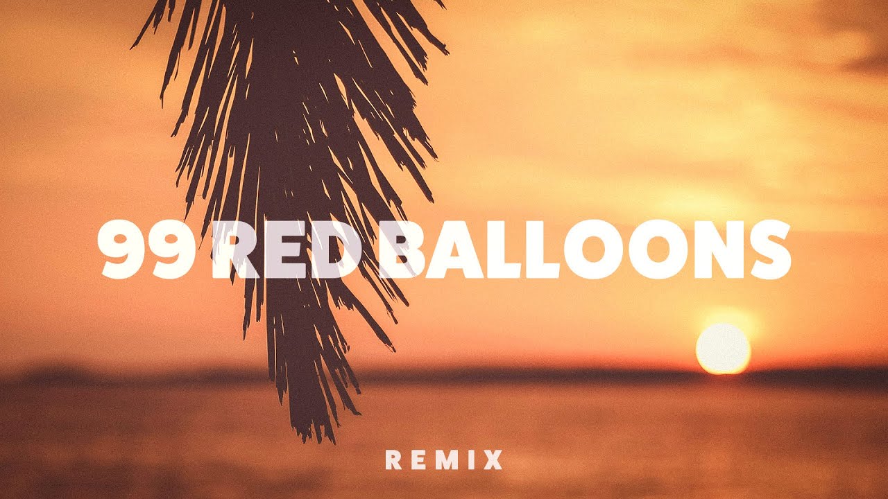 99 Red Balloons (House Remix) - Original by Nena - YouTube