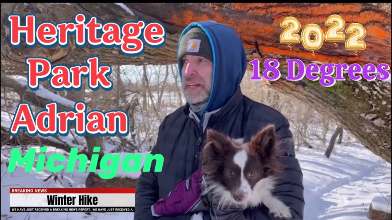 Heritage Park Adrian Michigan Day hike 18 degrees - YouTube