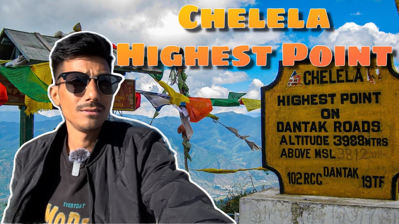 CheleLa Pass In Paro🏔️| Highest motorable Peak - YouTube
