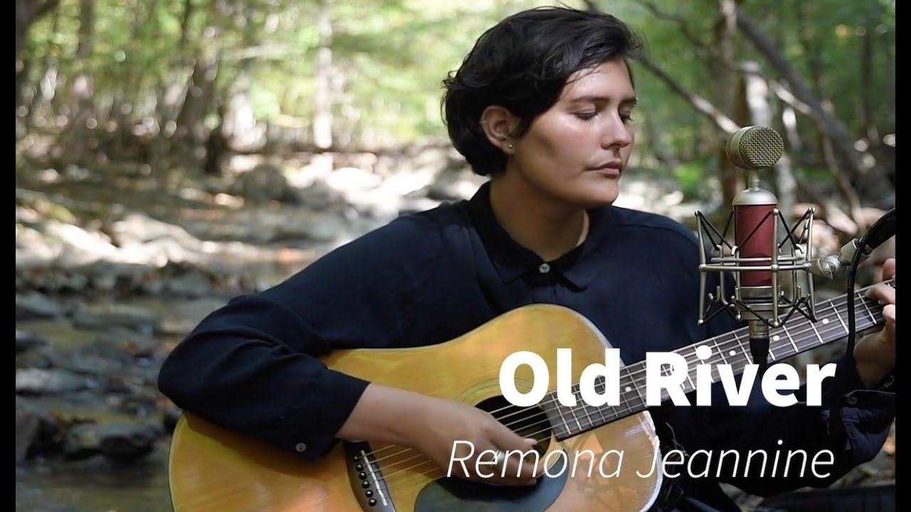 Old River -- Remona Jeannine - YouTube
