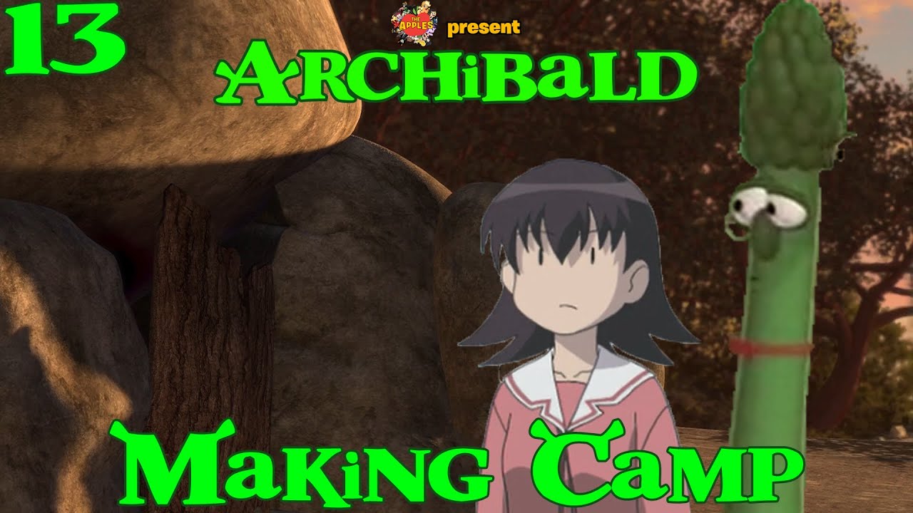 "Archibald (Shrek)" Part 13 - Making Camp - YouTube