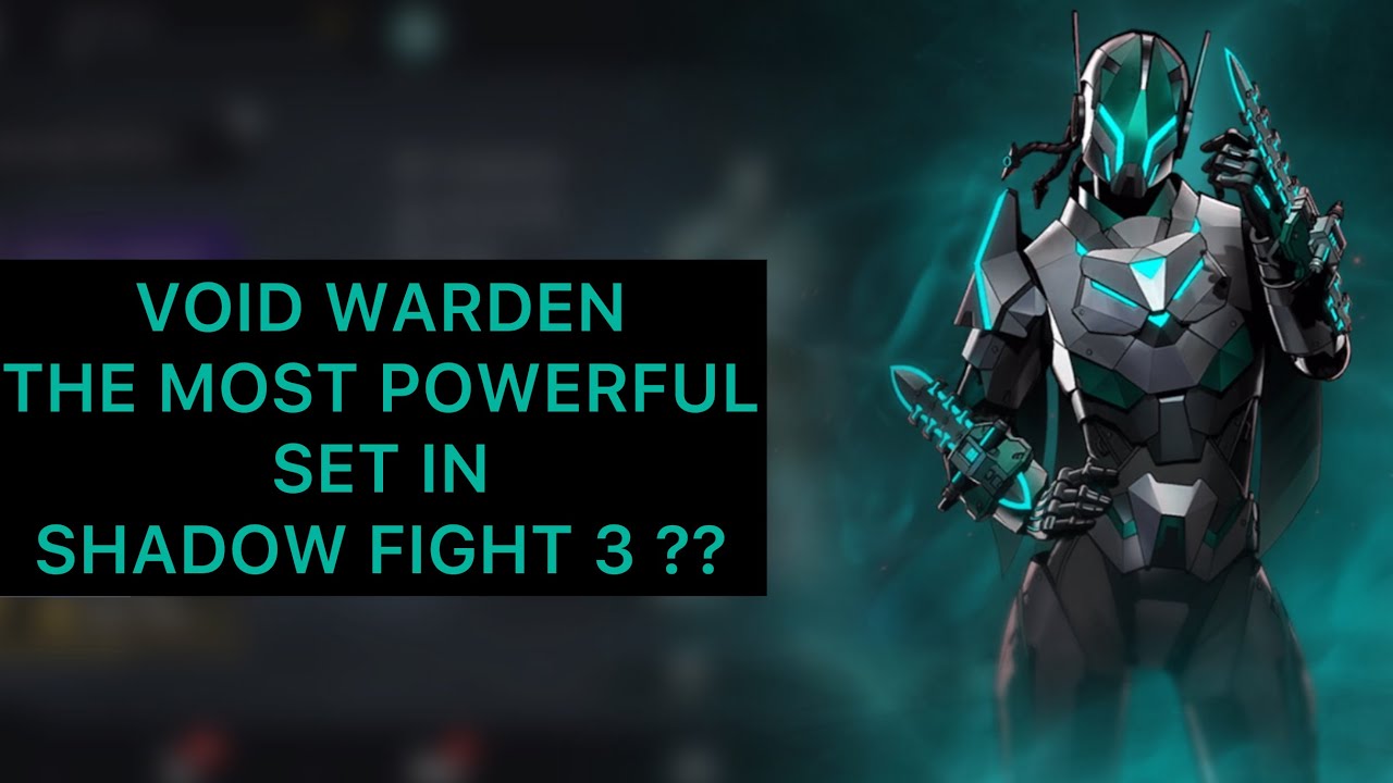 Best set in Shadow Fight 3 VOID WARDEN. What do you think guys ?? - YouTube
