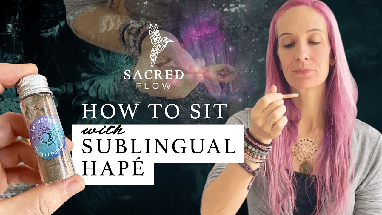 How I utilize Hapé | Sacred Flow Sublingual Hapé Experience - YouTube