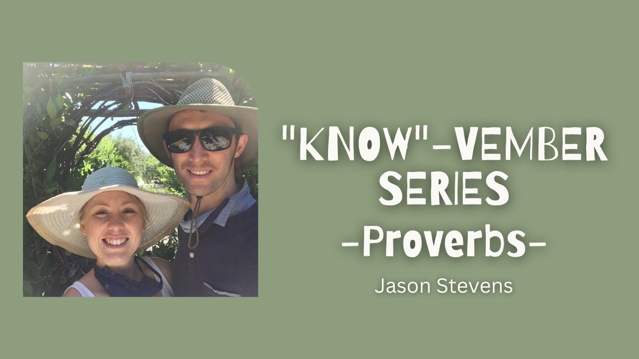 Sunday Service 6 November - Jason Stevens - "Know"-vember Series ...