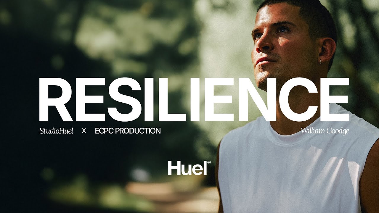 Resilience | A William Goodge Story | Huel documentary - YouTube