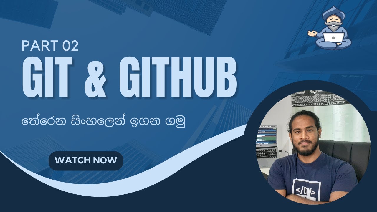 Git and GitHub In Sinhala Part 2 - YouTube