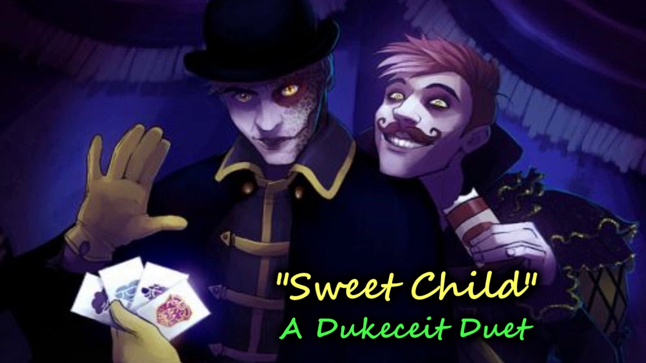 Sweet Child // A Dukeceit Duet - YouTube