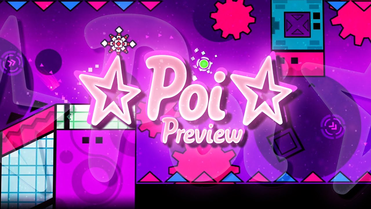 "Poi" by Squiggs/me (preview) | Geometry Dash - YouTube