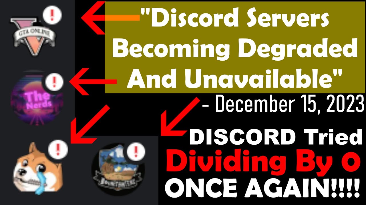 Discord Servers Becoming Unavailable MAJOR Issue; Dec 15, 2023 (Discord ...