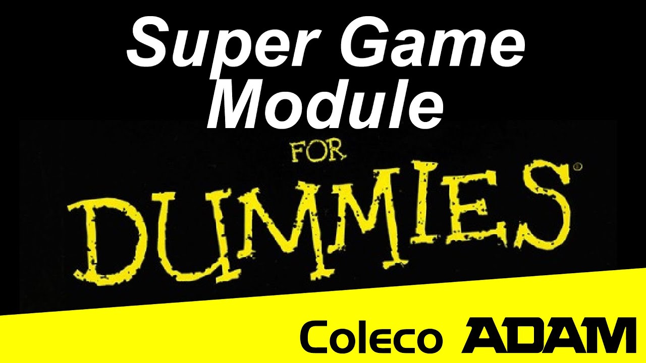 Super Game Module: Coleco Adam For Dummies - YouTube