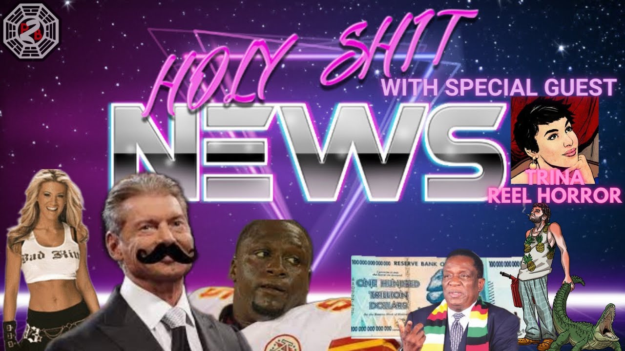 Holy Sh*t News | Florida Man Zibabwe Money Kilted Man Does the Dirty & Ashley Massaro | Episode ...