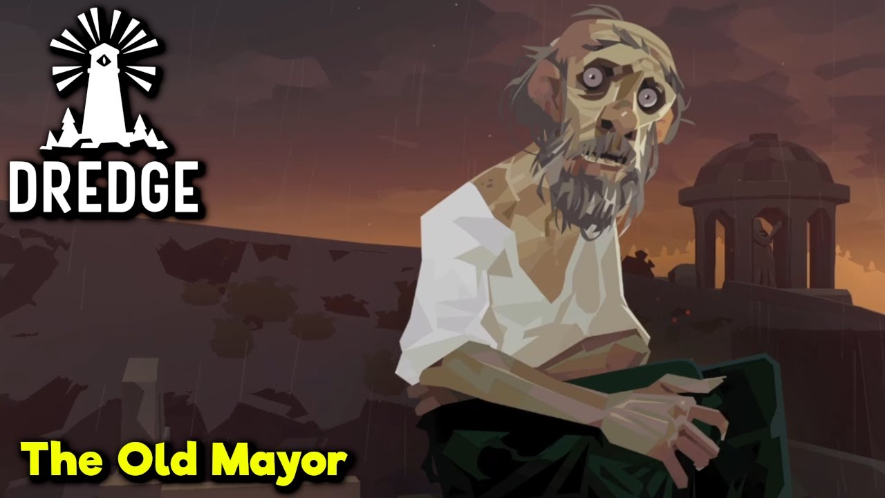 The Old Mayor - Dredge Gameplay - YouTube