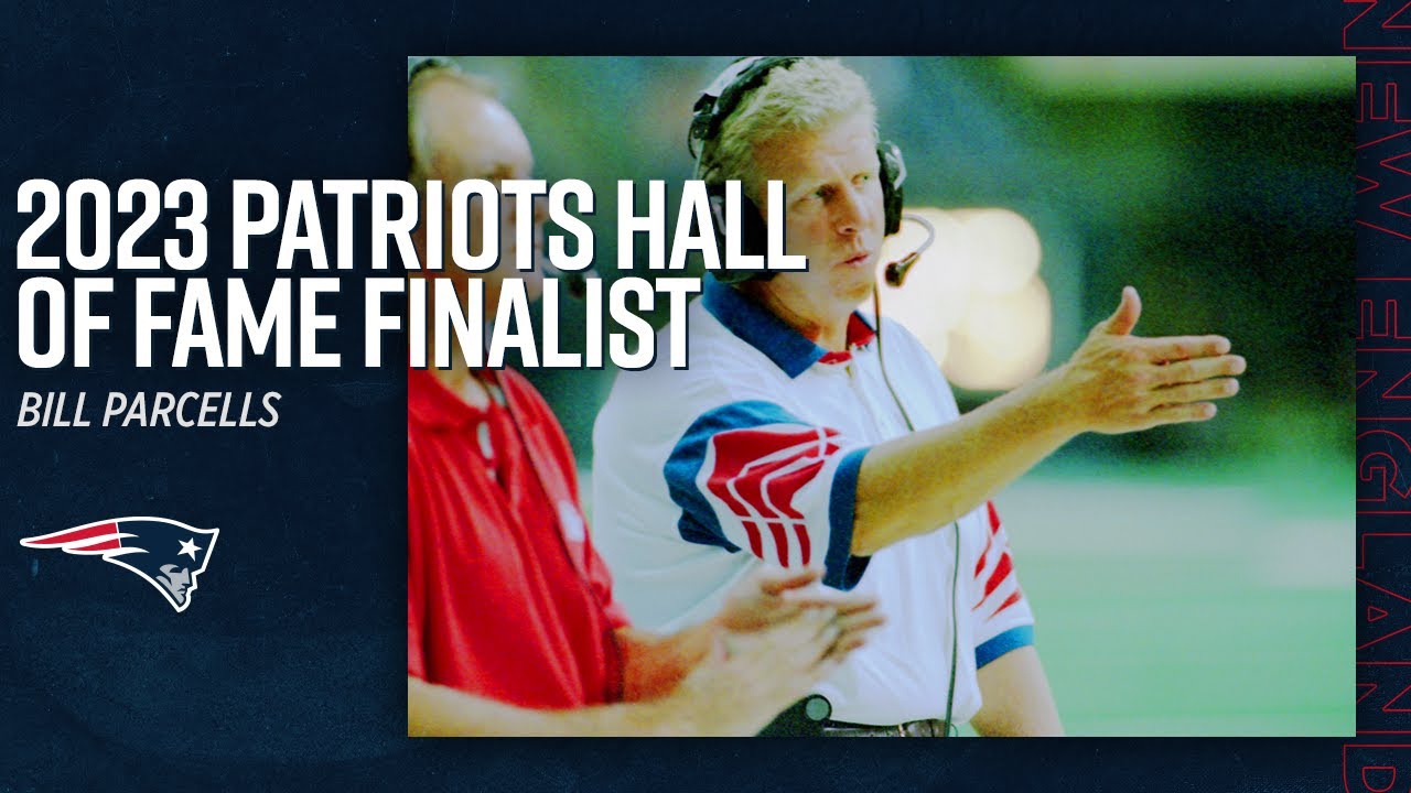2023 Patriots Hall of Fame Nominee | Bill Parcells - YouTube