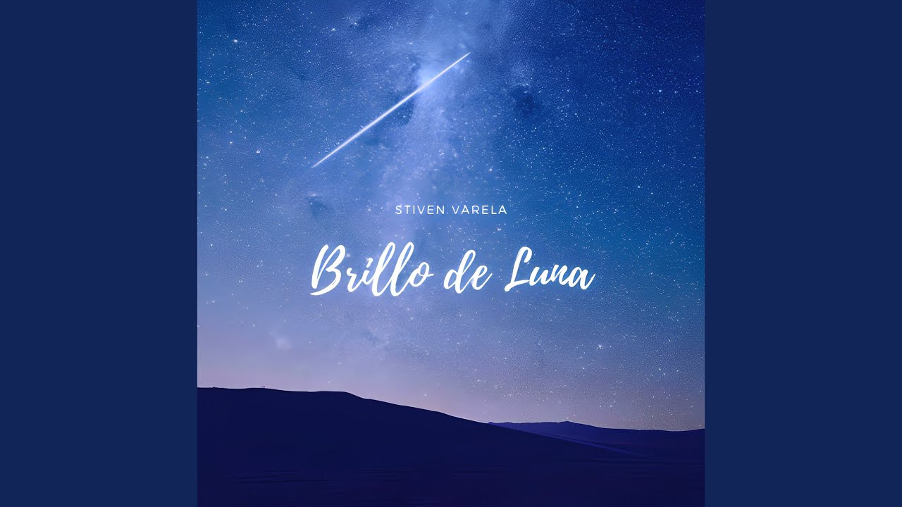 Brillo De Luna - YouTube