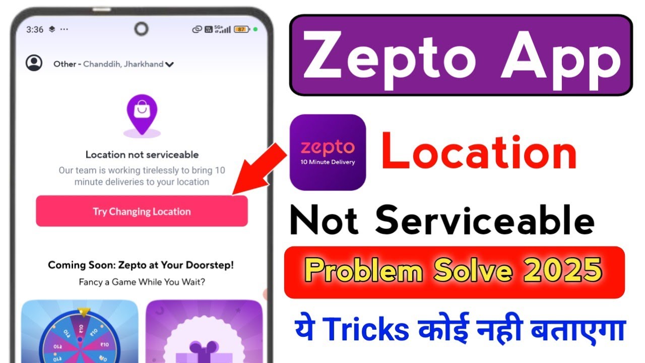 Zepto App Location Not Serviceable Problem Solve 2025 || - YouTube