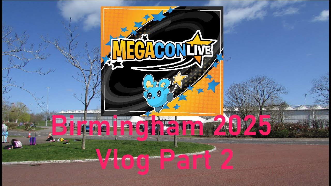 MegaCon Birmingham March 2025 Vlog Part 2 - YouTube