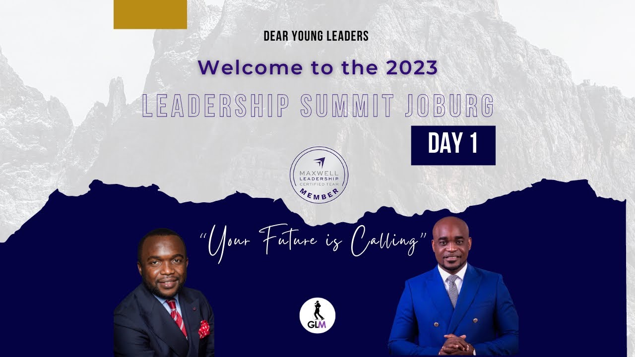 Leadership Summit - Your Future is Calling - Day 1 - YouTube