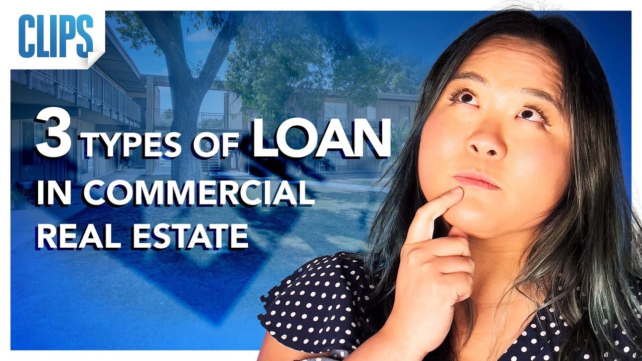 📮 3 Types of Loans in Commercial Real Estate Investing - YouTube