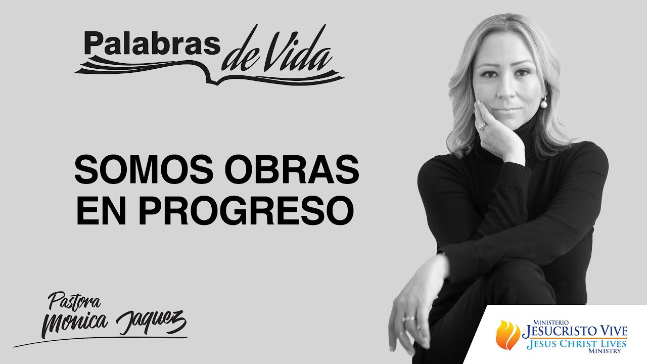 SOMOS OBRAS EN PROGRESO - YouTube