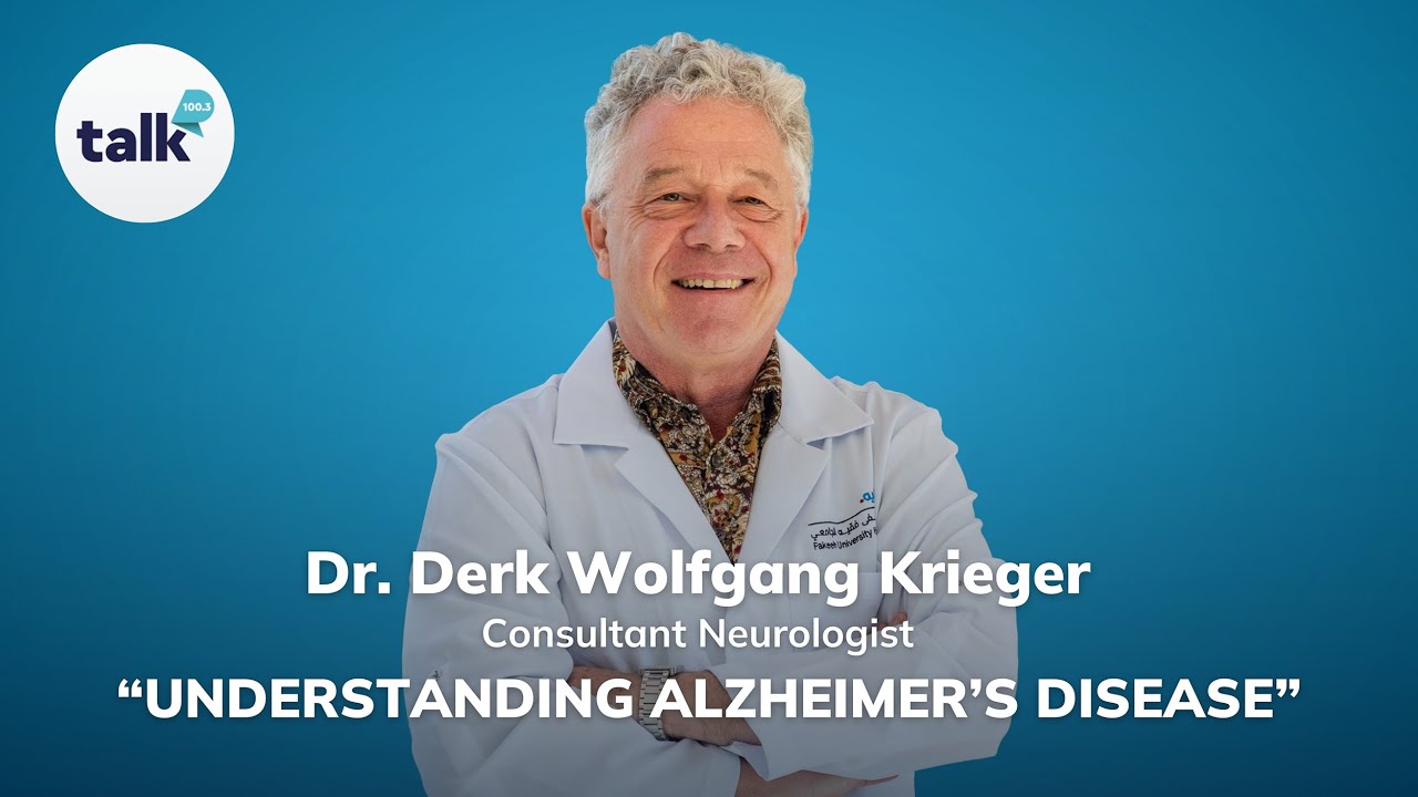 Understanding Alzheimer's Disease: Dr. Derk Wolfgang Krieger on Talk FM ...