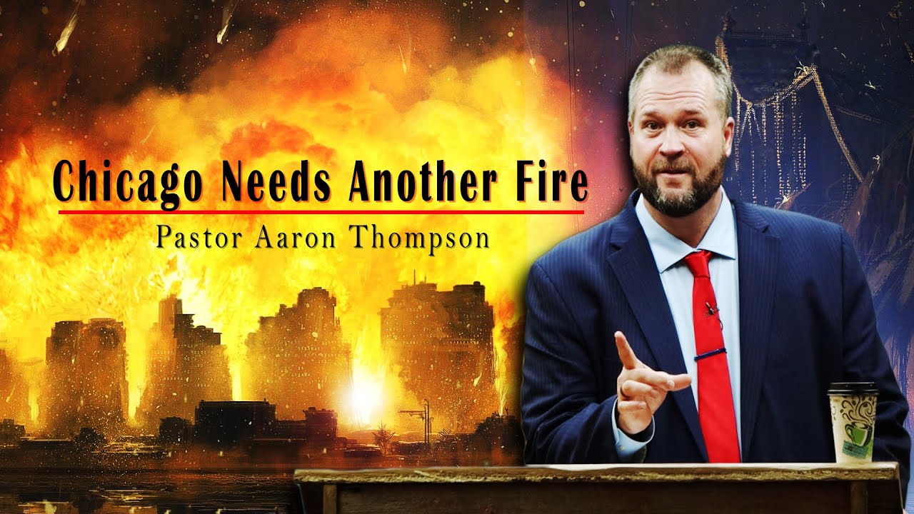 Chicago needs another fire | Pastor Aaron Thompson - YouTube