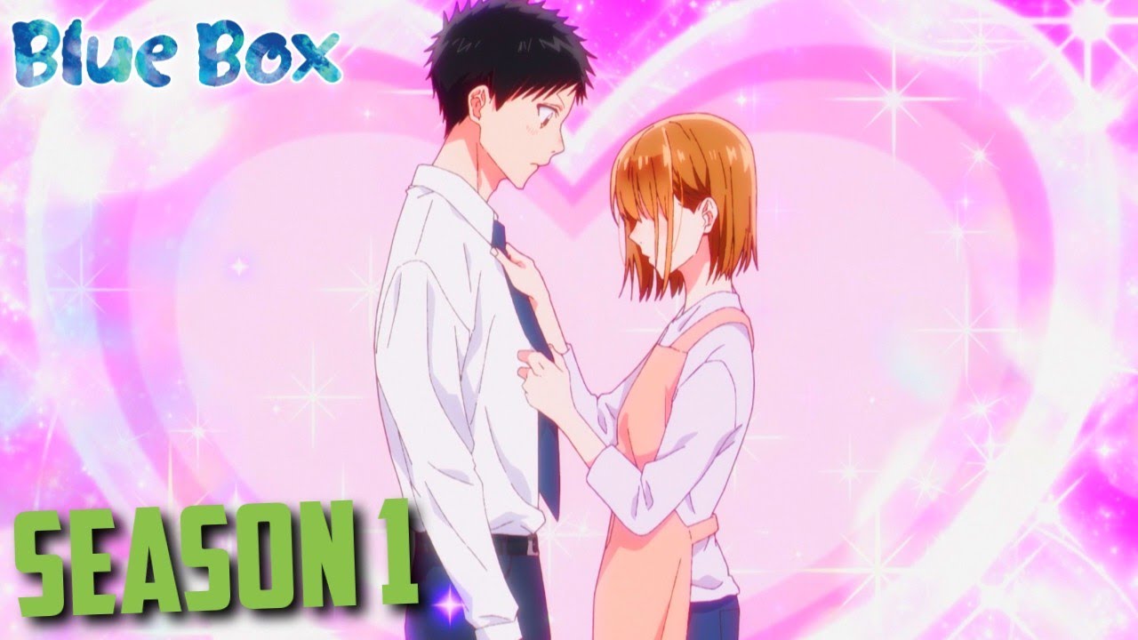 Blue Box Season 1 Explained in Hindi - YouTube