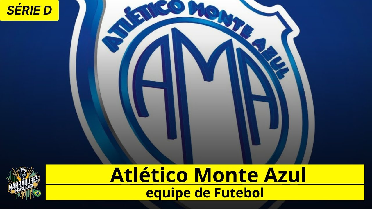 CLUBES DA SÉRIE D 2025: Monte Azul (Grupo A7) - YouTube