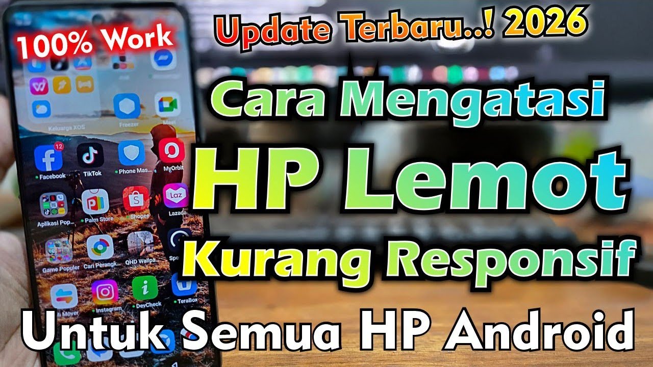 Cara Mengatasi HP Lemot Lelet Dan Kurang Responsif Untuk Semua HP ...