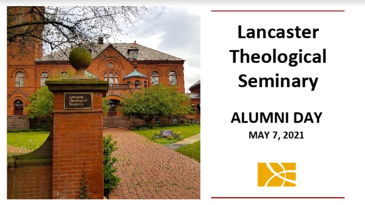 ALUMNI DAY - Lancaster Theological Seminary - YouTube