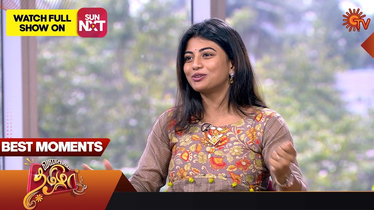 Vanakkam Tamizha with Actress Anandhi | Best Moments Part - 01 | 06 May2023 | Sun TV - YouTube