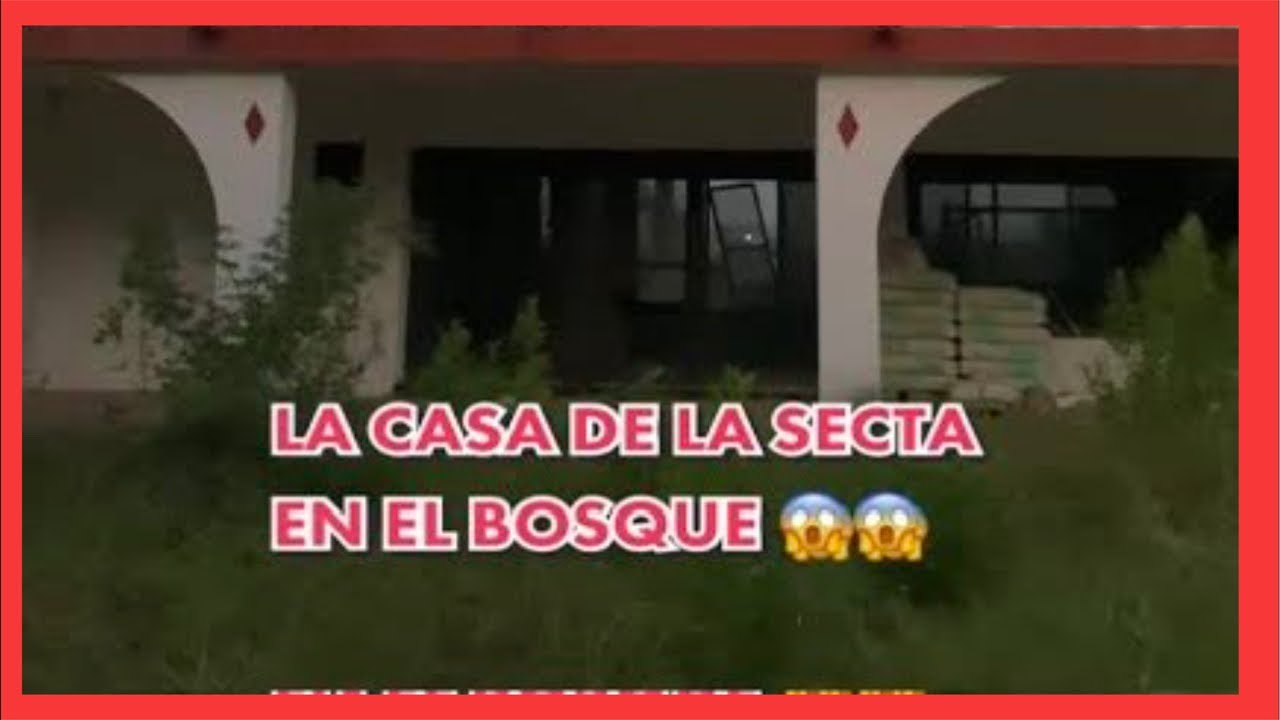 EXPLORANDO la casa SECTA - YouTube
