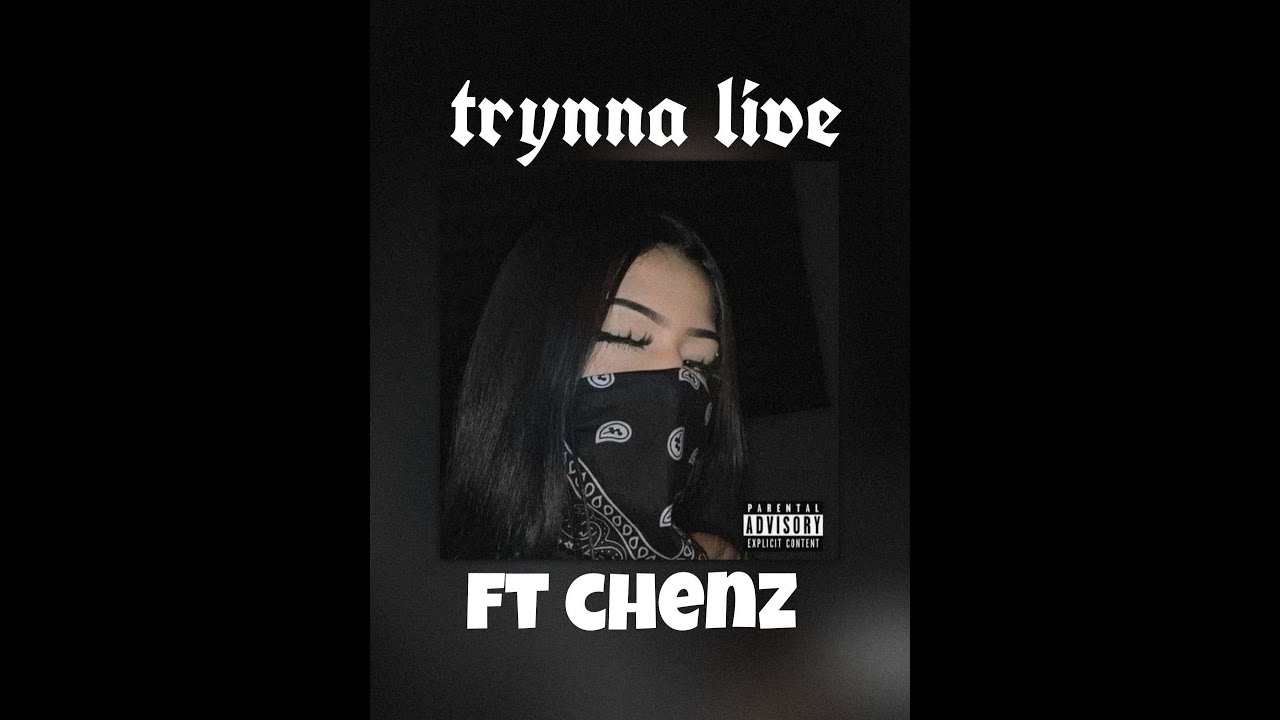CHENZ Trynna Live prob vanfn - YouTube