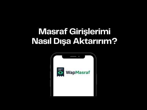 WapMasraf ile Masraf Girişlerimi Nasıl Dışa Aktarırım?