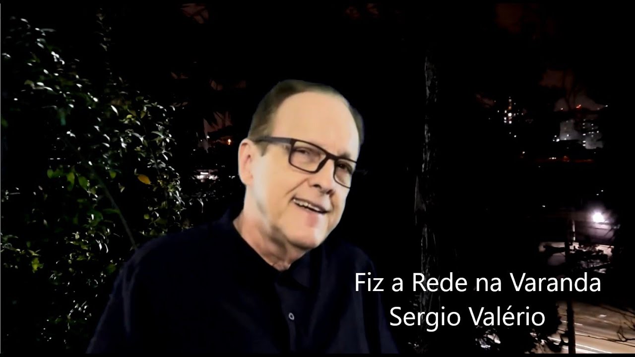 Fiz a rede na Varanda - Sergio Valério - YouTube