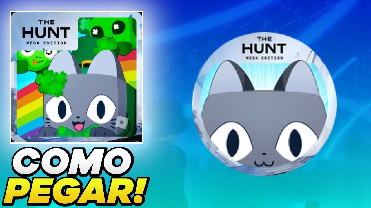 [THE HUNT] Como pegar o emblema The Hunt: Mega Edition do Pet Simulator ...