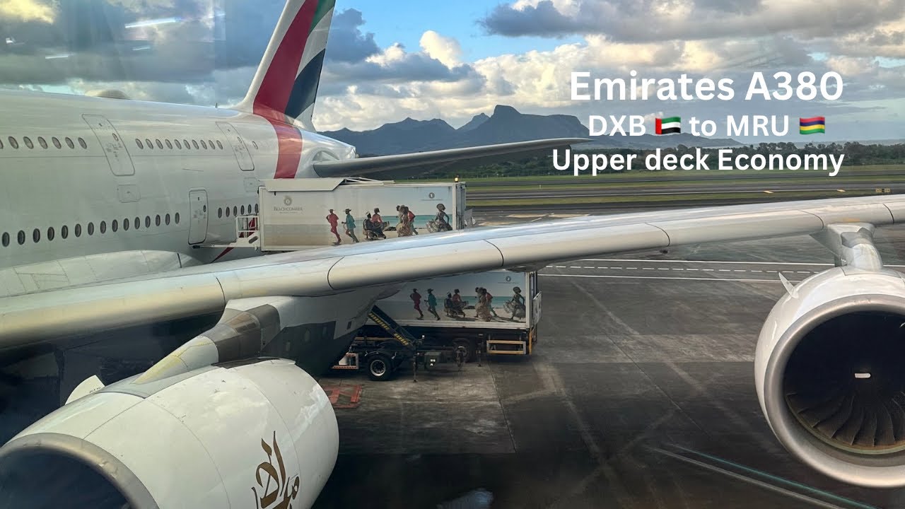 Emirates Airbus A380 Upper deck Economy | Dubai 🇦🇪 to Mauritius 🇲🇺 ...