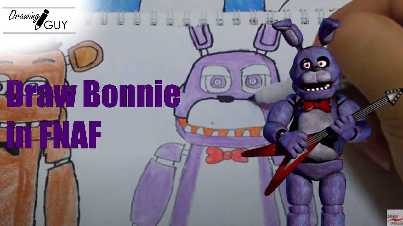 Drawing Bonnie In Five Nights At Freddy's - How To Draw FNAF - YouTube