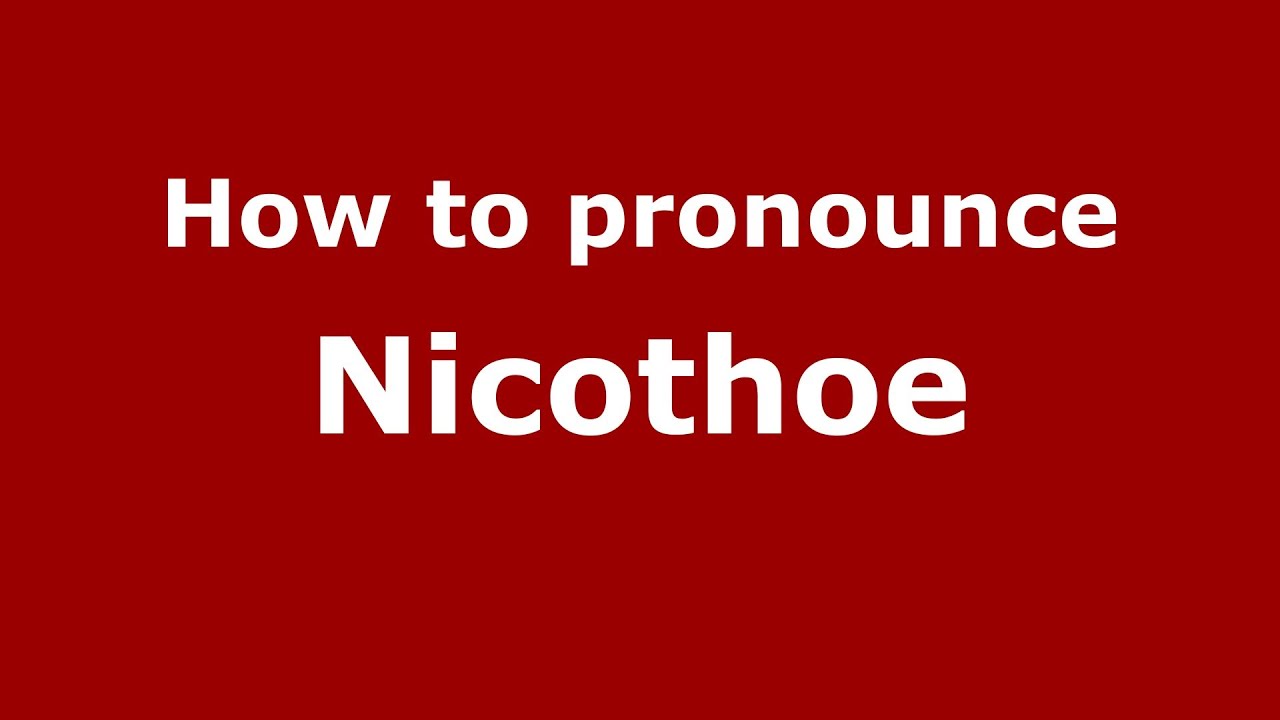 How to pronounce Nicothoe (Greek/Greece) - PronounceNames.com - YouTube