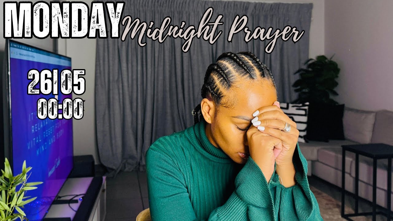 Monday Midnight Prayer| l Clean up | DON'T drop your CROWN - YouTube