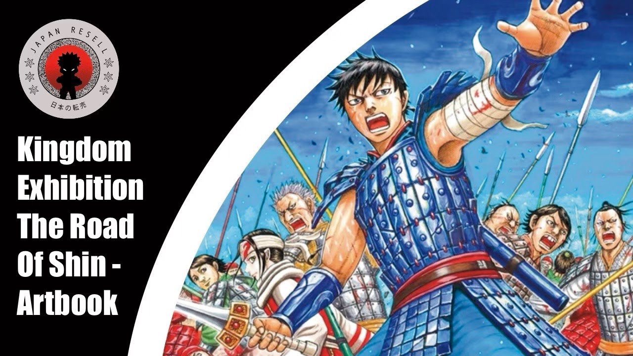 Kingdom - Exhibition : The Road Of Shin - Art Book - YouTube
