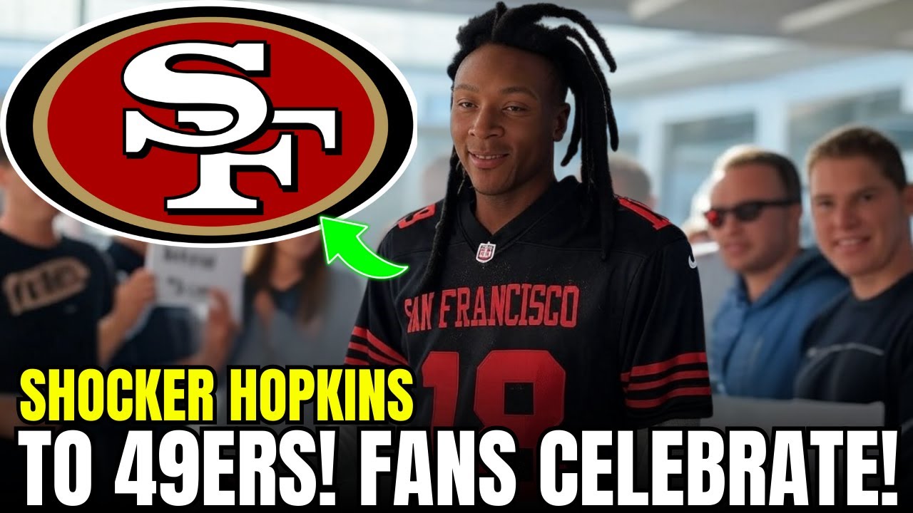 D-HOP DOMINATION: HOPKINS' 49ERS MOVE CHANGES NFL LANDSCAPE | 49ers ...
